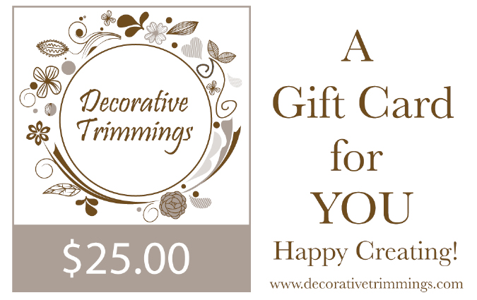 25 Dollar Gift Card | Decorative Trimmings LLC