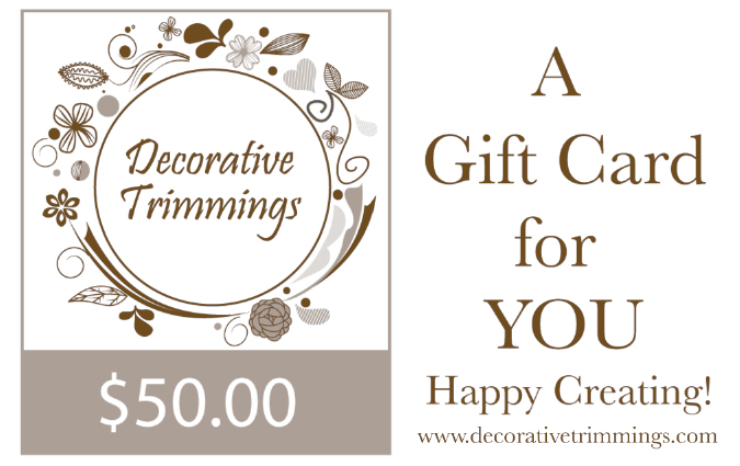 50 Dollar Gift Card | Decorative Trimmings LLC